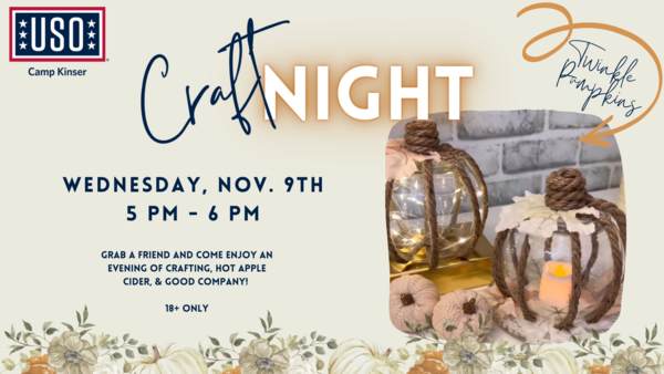 USO Kinser | Nov 2022 | Craft Night • USO Okinawa