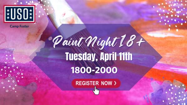 USO Camp Foster- Paint Night 18+ • USO Okinawa